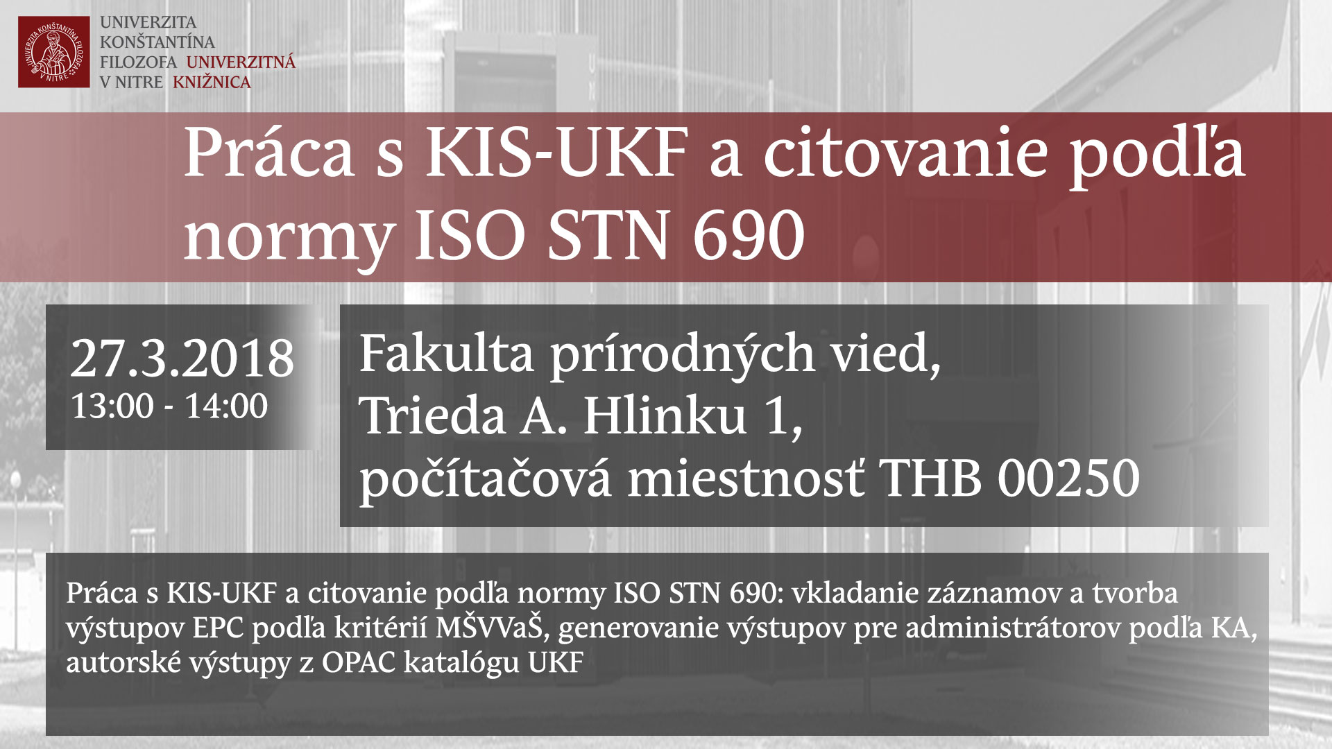 Univerzitná knižnica - Práca s KIS-UKF a citovanie podľa normy ISO STN 690
